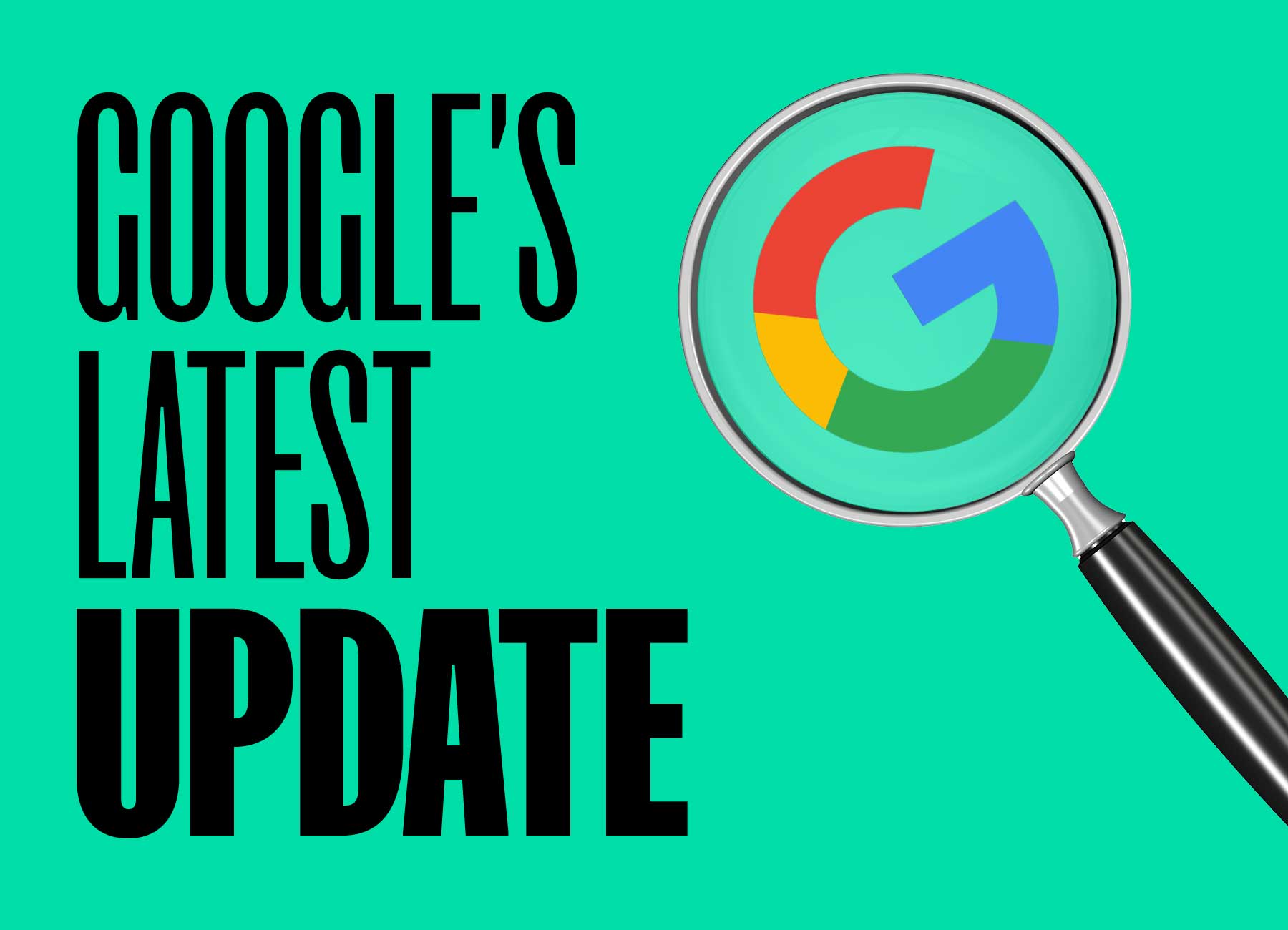 What does Google’s latest update mean for businesses? - Forte Marketing